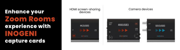 3 INOGENI capture cards are now ZOOM-certified! | Inogeni