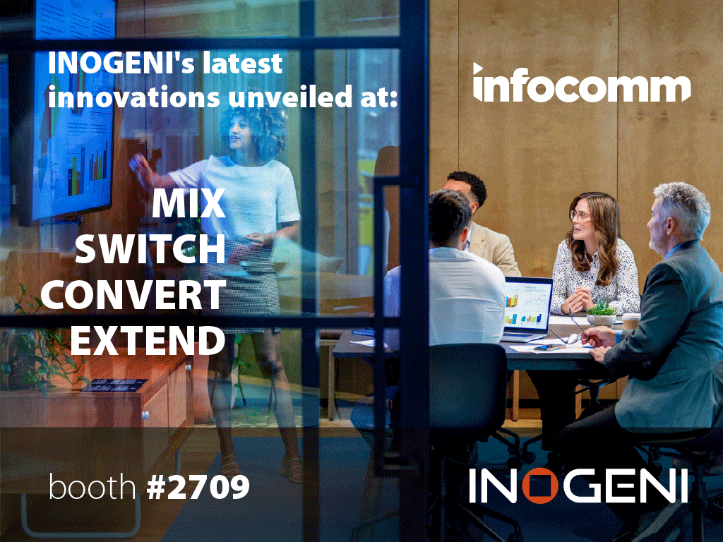 Les innovations à InfoComm 2025 | INOGENI
